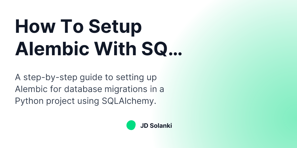 How To Setup Alembic With SQLAlchemy | JD Solanki