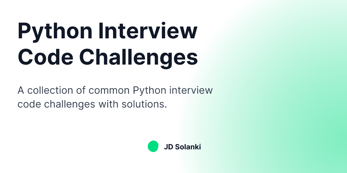 Python Interview Code Challenges | JD Solanki